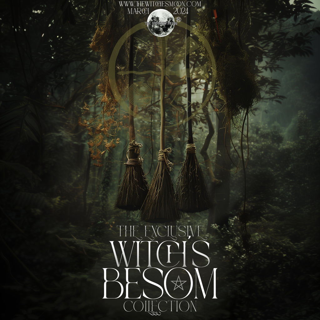 The Witches Moon® ~ The Exclusive Witch's Besom Collection ~ March 202 ...